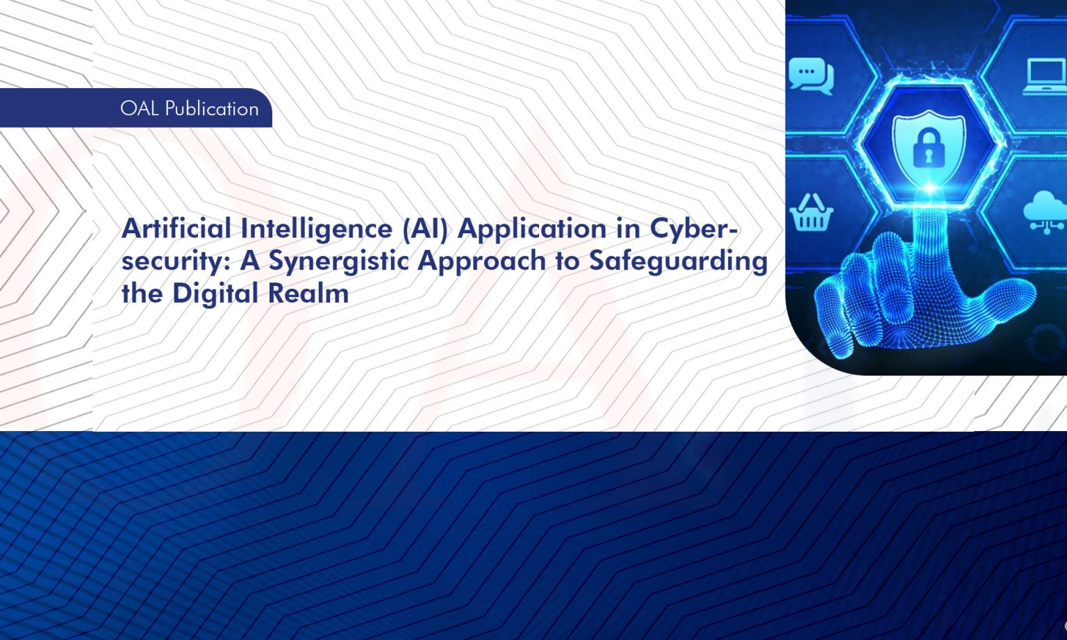 Artificial Intelligence (AI) Application in Cybersecurity: A Synergistic Approach to ...