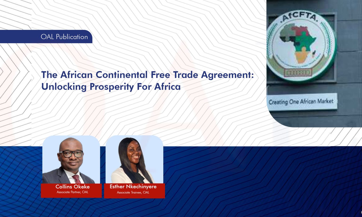The African Continental Free Trade Agreement: Unlocking Prosperity For ...